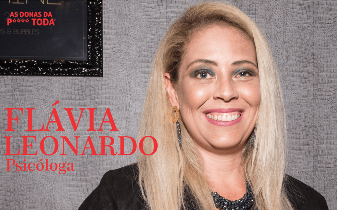 Flávia Leonardo: Desbravando Caminhos na Psicologia e Empoderamento ...